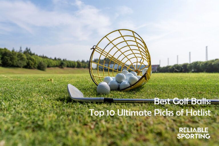 A Golfer's Best Golf Balls: Top 10 Picks | Reliable Sporting